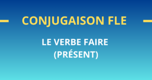 Cours de FLE A1: le verbe FAIRE (présent) 2026